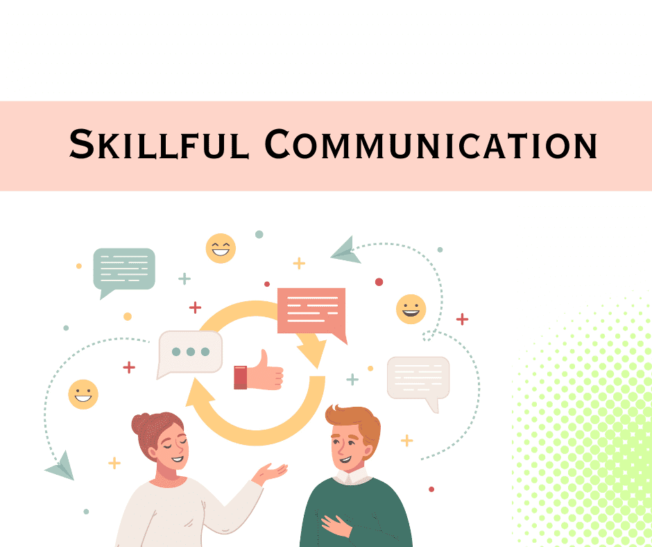 The Significance of Skillful Communication in All Elements of Life ...